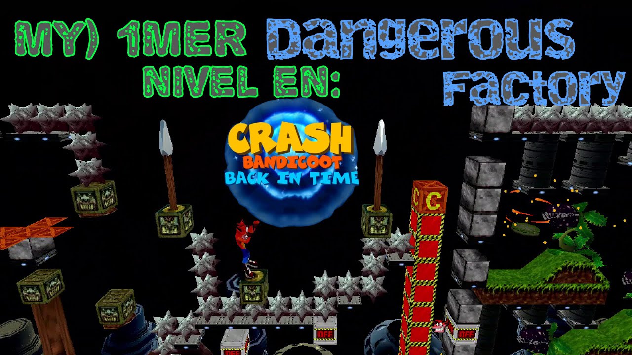 AL FIN TERMINÉ!, Mi Primer Nivel En Crash Maker | Crash Back In Time ...