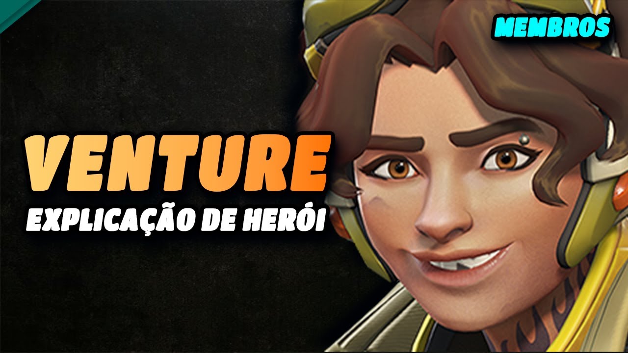 VENTURE: Guia Completo | Explicação de Herói - YouTube