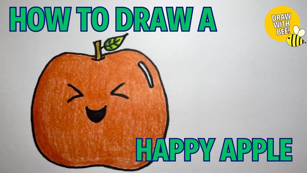 How to draw a happy apple - easy drawing tutorial @DrawwithBee - YouTube