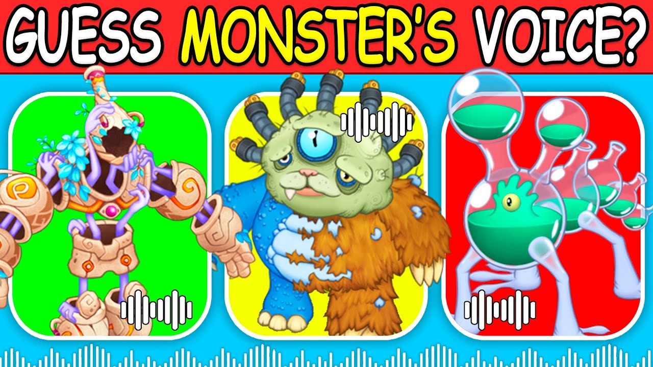 GUESS the MONSTER'S VOICE / MY SINGING MONSTERS / FLASQUE, NITEBEAR ...