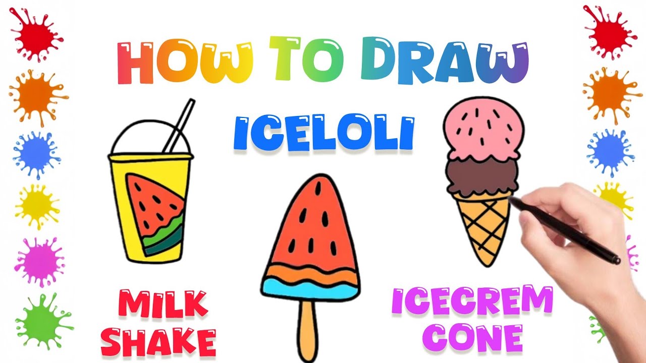 How to Draw and Color Ice Cream, Milkshake, and Ice Lolly for Kids ...