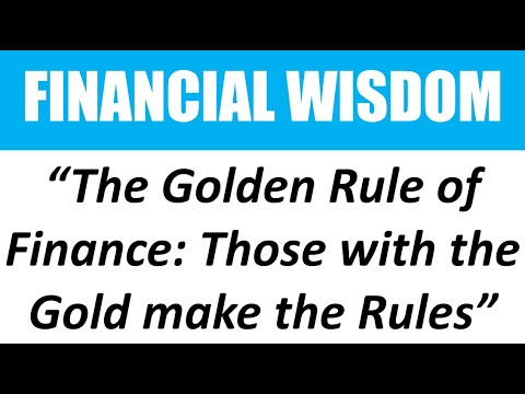 Financial Wisdom: The Golden Rule of Finance - YouTube
