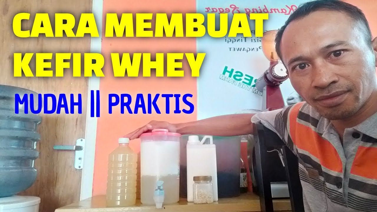 CARA MEMBUAT KEFIR WHEY #caramembuatkefir #caramembuatkefirwhey - YouTube