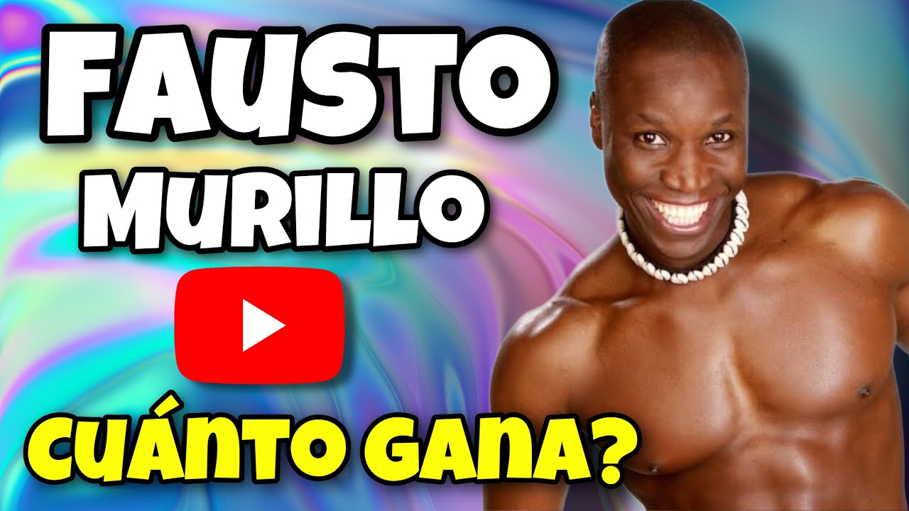 🤑👉🔴CUANTO DINERO GANA FAUSTO MURILLO EN YOUTUBE | #faustomurillo #monetizacion #1000suscripores ...