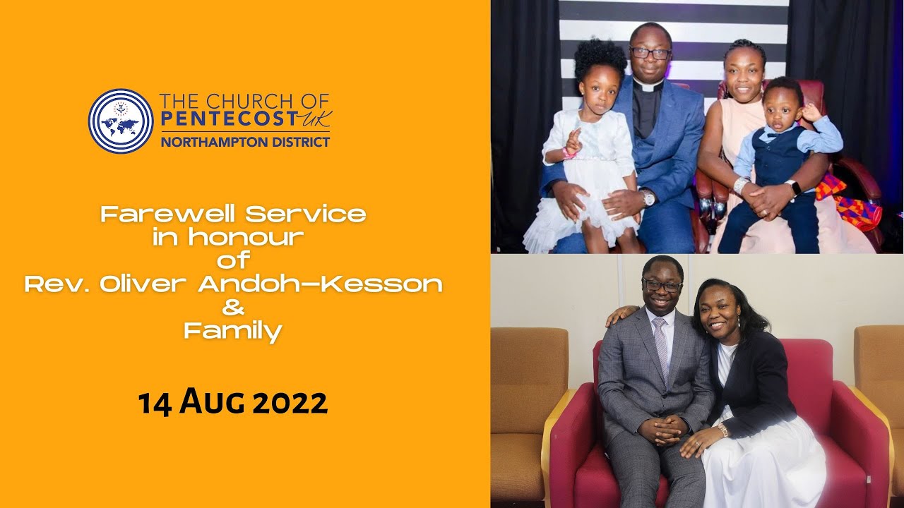 Farewell Service in honour of Pastor Oliver Afrifa Andoh-Kesson and ...