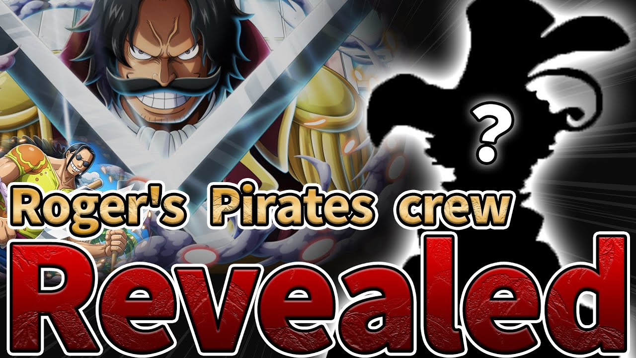 【ONE PIECE】Have the Roger Pirates' crew members been revealed? - YouTube