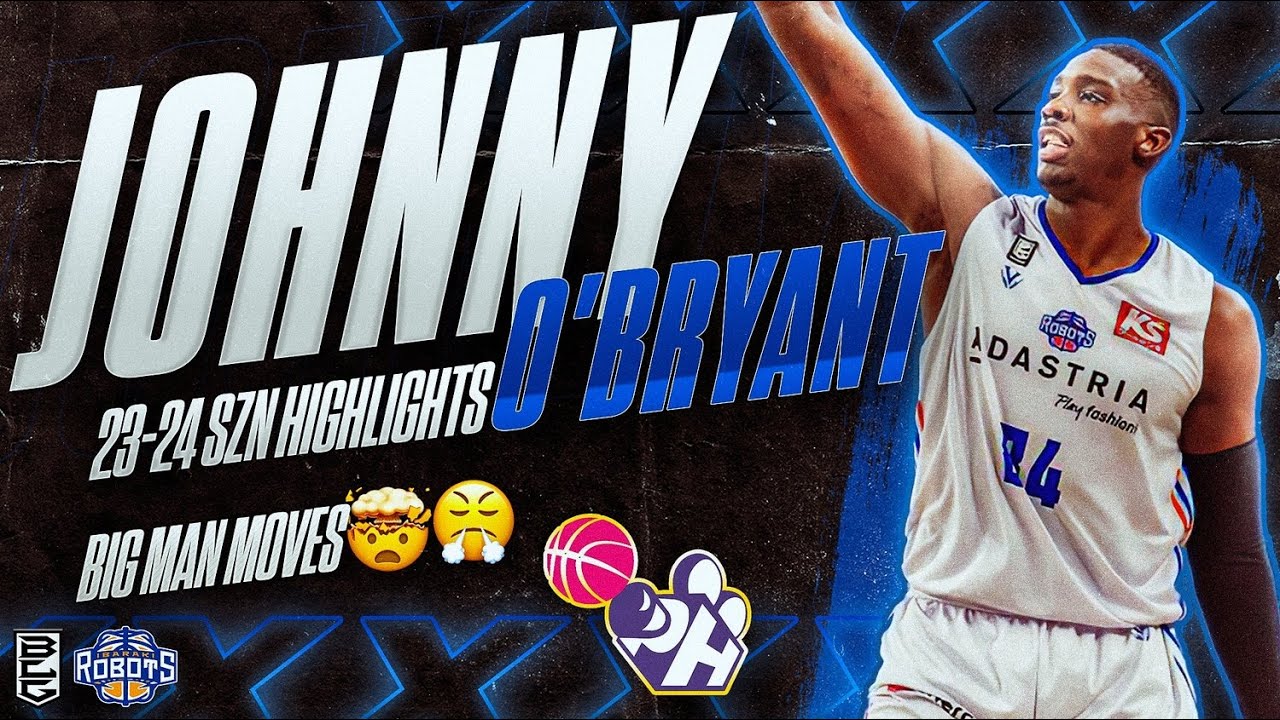Johnny O'Bryant brings BIG MAN MOVES 😤💯 23-24 SZN Highlights [Japan B1 ...