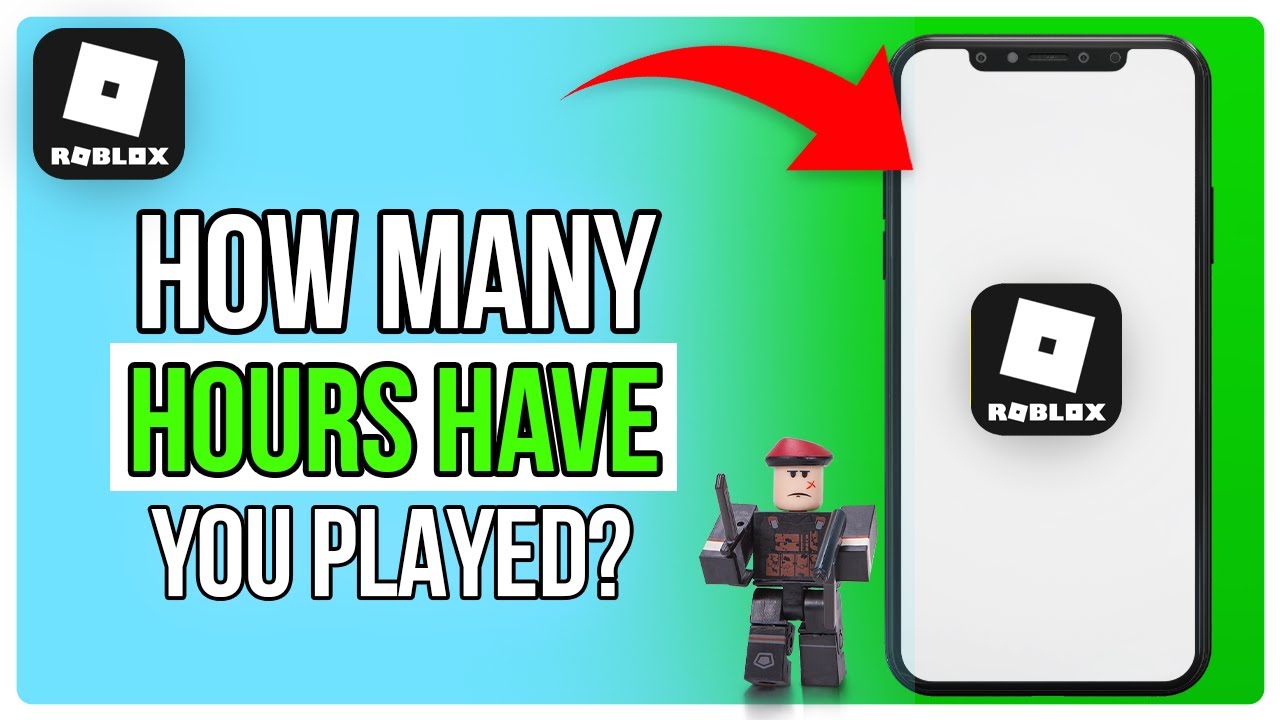 How Many Hours Have You Played On Roblox? (2025) - YouTube