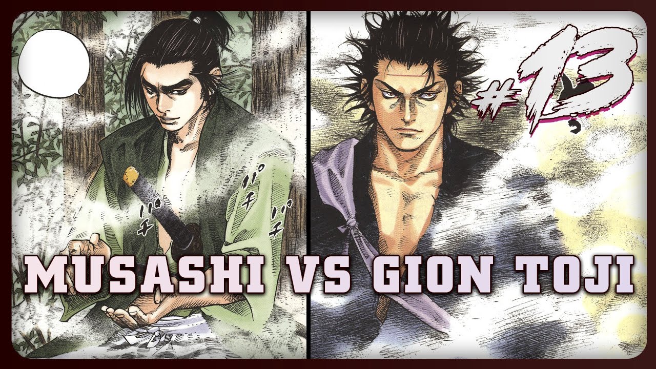 MIYAMOTO MUSASHI VS GION TOJI - VAGABOND #13 - YouTube