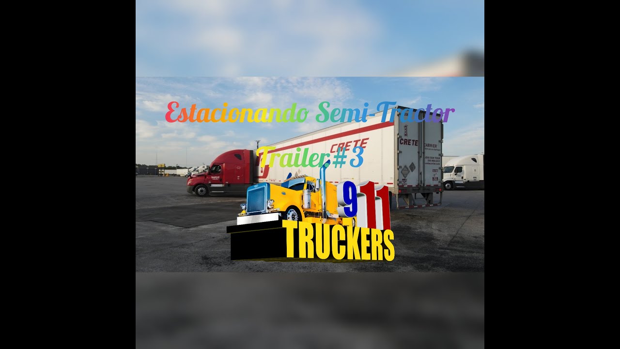 Semi-Tractor Trailer. #3 #trucker #camioneros - YouTube