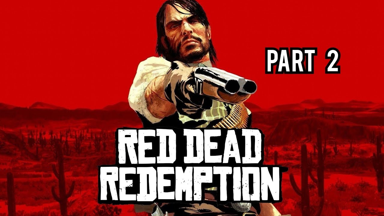 Red Dead Redemption Part 2 - YouTube