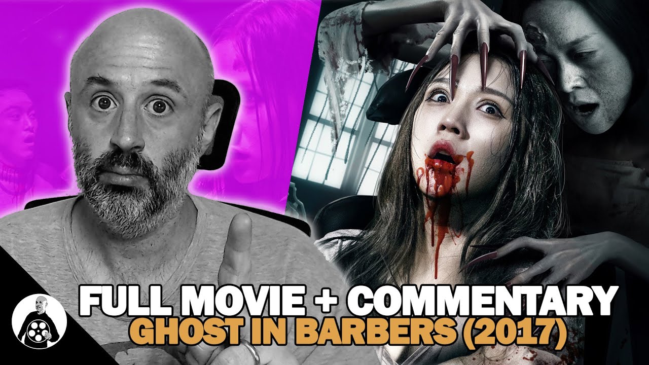GHOST IN BARBER'S (2017) - Full Movie + Commentary! Let's Watch ...