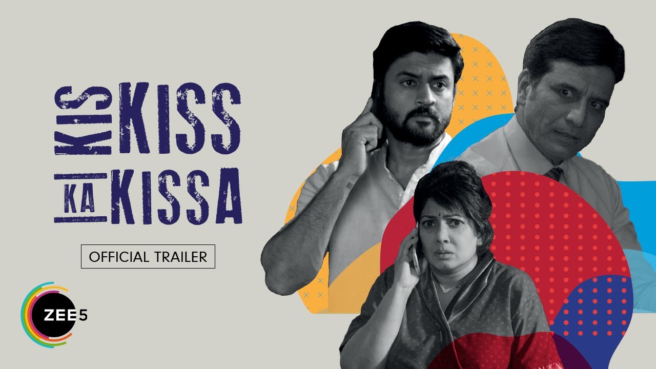 Kis Kiss Ka Kissa | Official Trailer | Sameer Patil | Watch Now on ZEE5 - YouTube