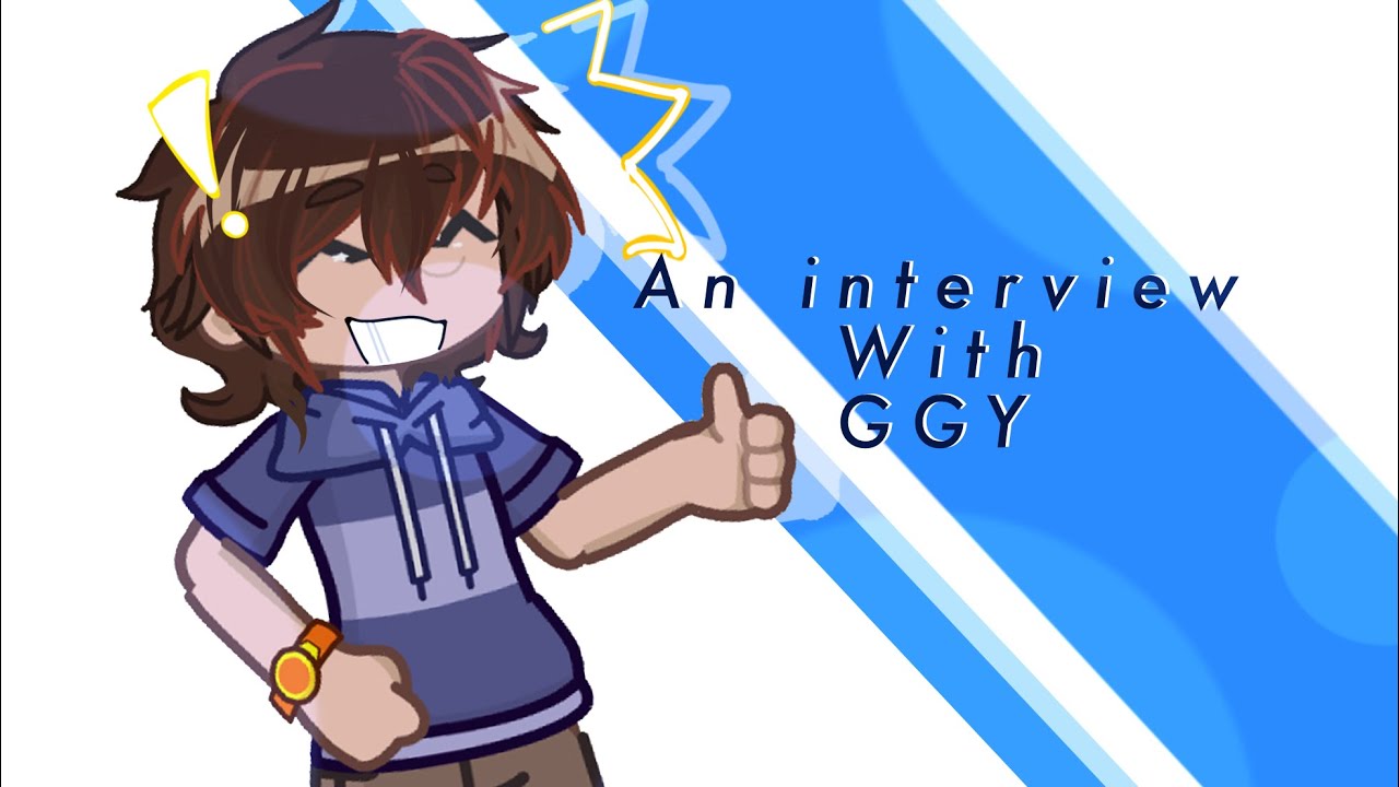 An Interview With GGY |Part 1|”my friends”| |NOT CANNON| | HEAVILY HC ...