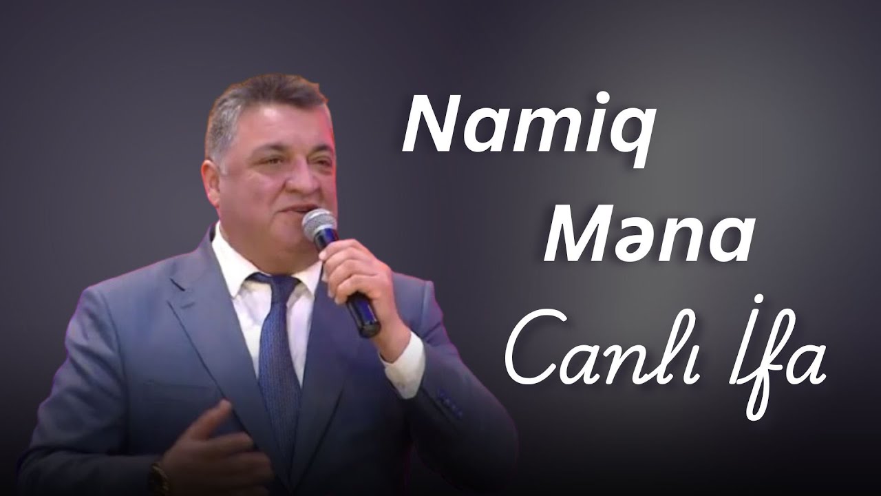 Namiq Mena - Canlı İfa, Yeni 2023 - YouTube