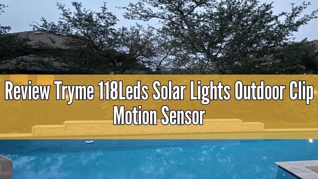 Review Tryme 118Leds Solar Lights Outdoor Clip Motion Sensor Lights ...