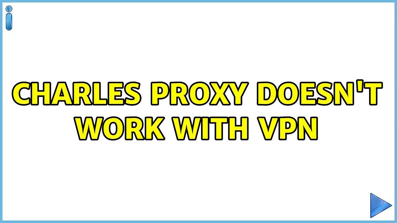 Charles proxy doesn't work with VPN - YouTube