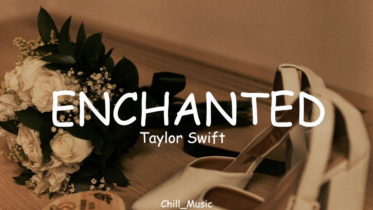 Taylor Swift - Enchanted (Lyrics) (Loop Video) - YouTube