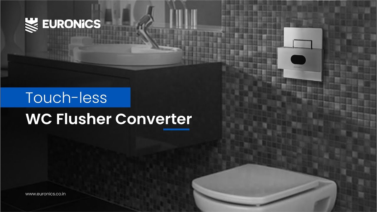 Touchless WC Flusher Converter by Euronics India - YouTube