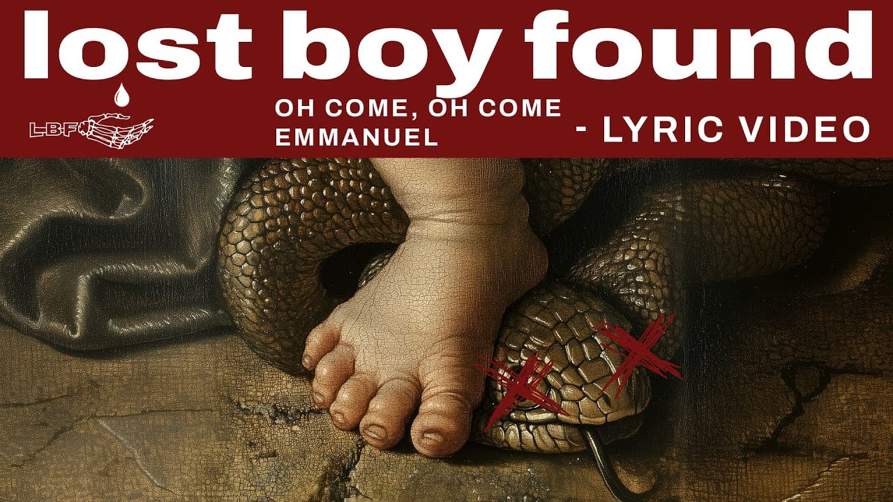 🎄🌟🎶 Oh Come, Oh Come Emmanuel - Lost Boy Found | Official Audio 2024 ...