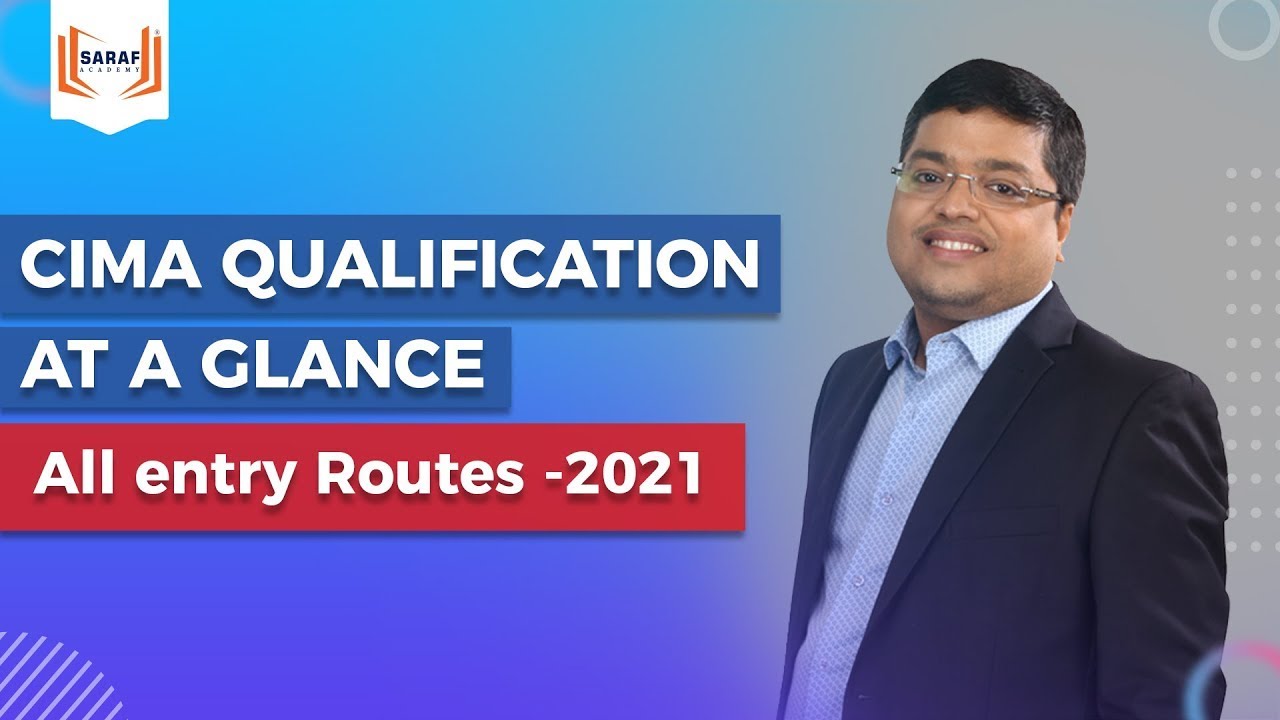 CIMA Qualification at a Glance | All entry Routes | 2021 - YouTube