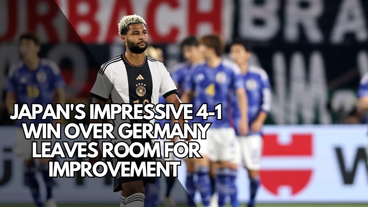 Japan's Impressive 4-1 Win Over Germany Leaves Room for Improvement ...
