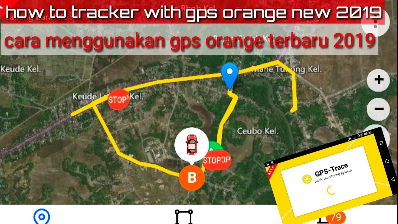 Cara melacak unit/kendaraan dengan sofware gps tracker orange terbaru ...