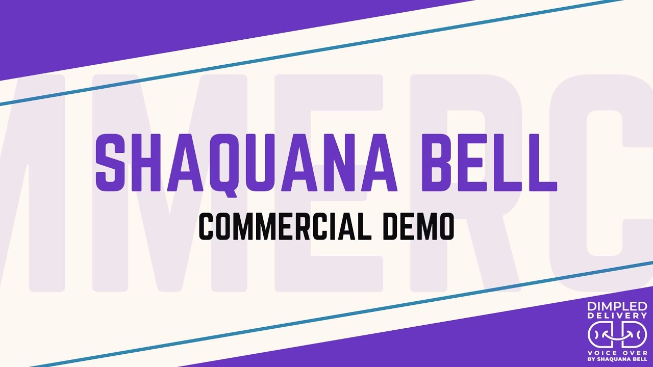 Shaquana Bell Commercial Demo - YouTube