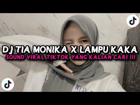 DJ TIA MONIKA X LAMPU KAKA BY AKBAR CHALAY VIRAL TIKTOK TERBARU 2025!! (Slowed & Reverb) - YouTube