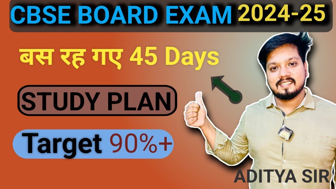STUDY PLAN FOR LAST 45 DAYS || CBSE BOARD EXAM CLASS 10th and 12th ...