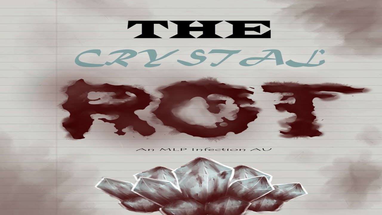 MLP Horror AU | Crystal Rot Infection - YouTube