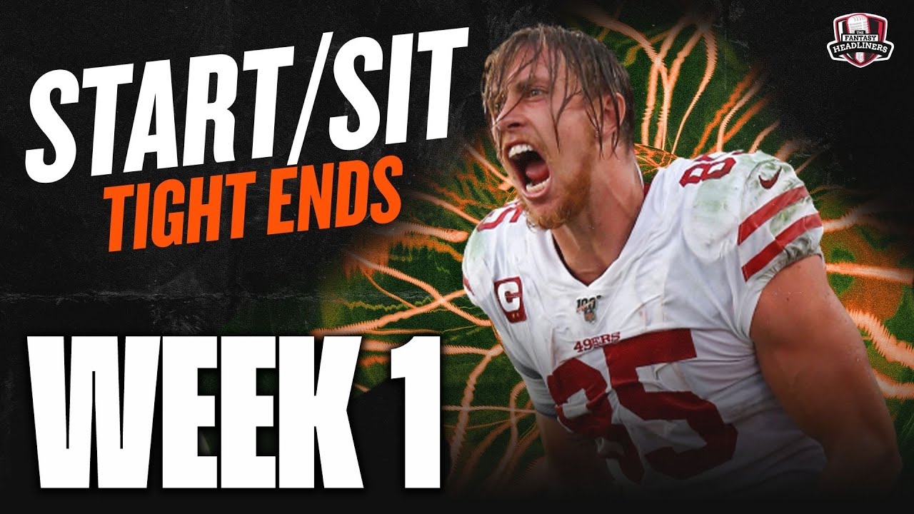 2021 Fantasy Football - MUST Start or Sit Week 1 Tight Ends - Every ...