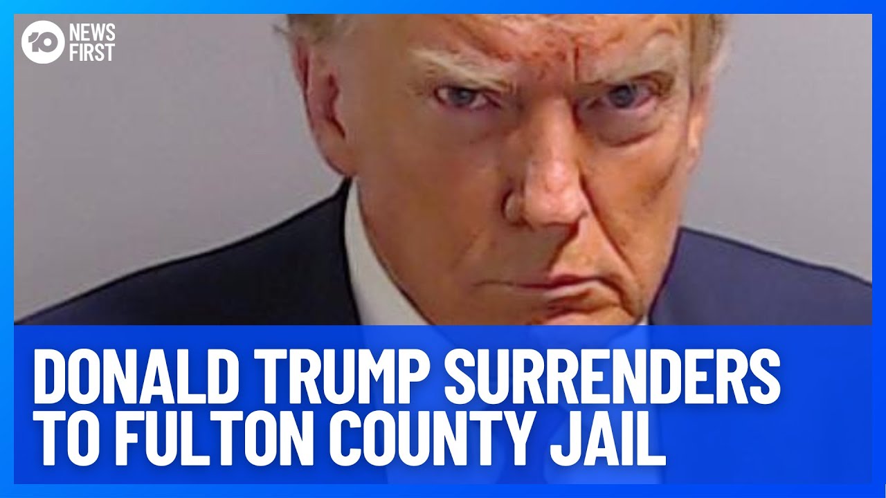 Donald Trump Mugshot Emerges From Fulton County Jail | 10 News First ...