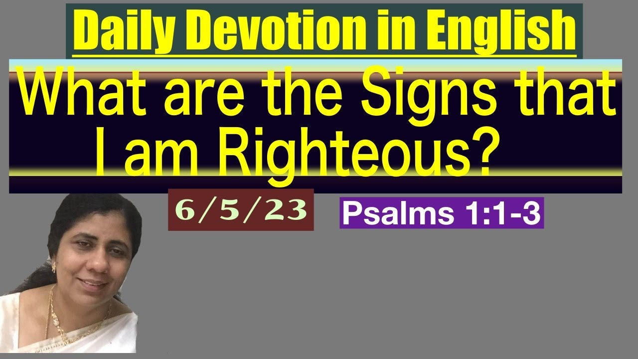 What are the Signs that I am Righteous? Daily Devotion in English : Ep ...