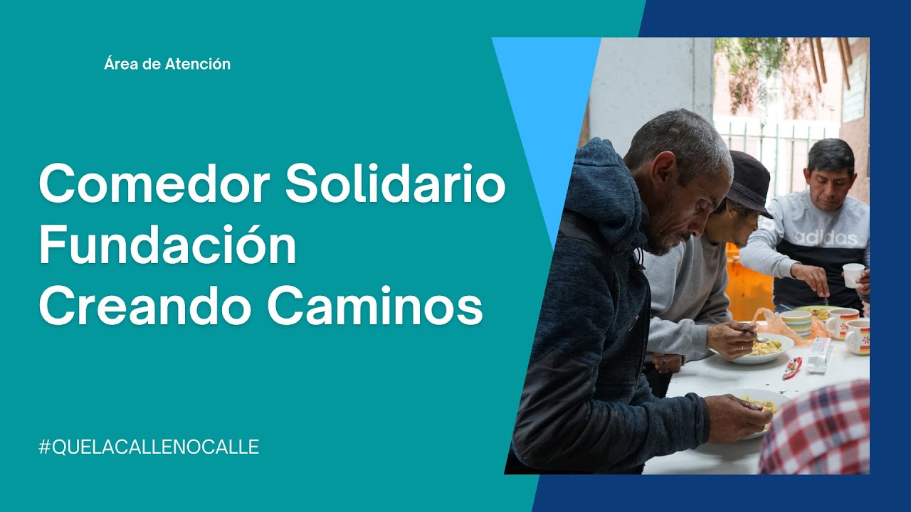 Comedor Solidario (Fundación Creando Caminos) - YouTube