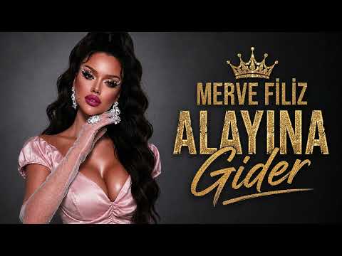 Merve Filiz - Alayına Gider (Official Audio)