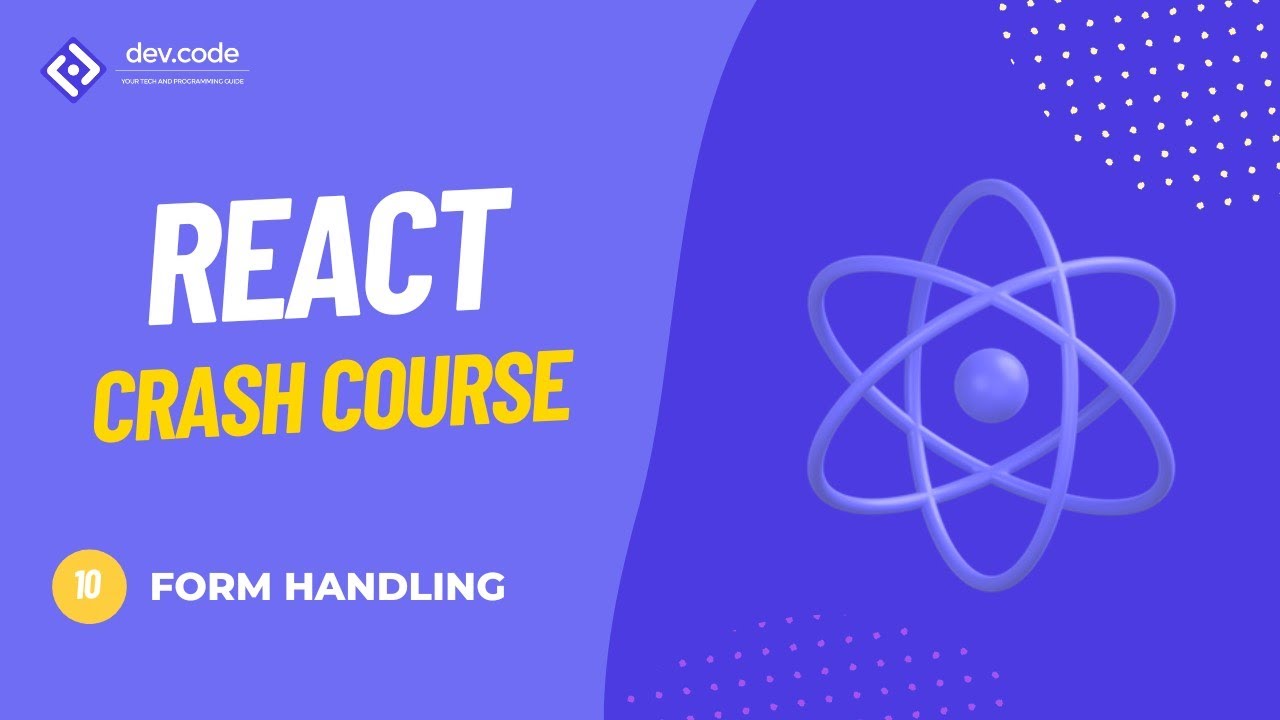 React Crash Course 10 React Form Handling Youtube