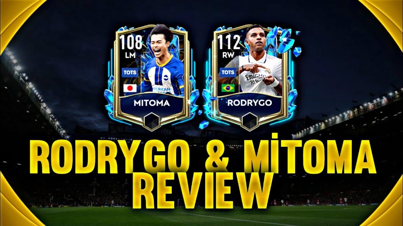 TOTS 2023 PLAYER REVIEWS RODRYGO 112 RW AND MITOMA 108 LM (FIFA MOBILE ...