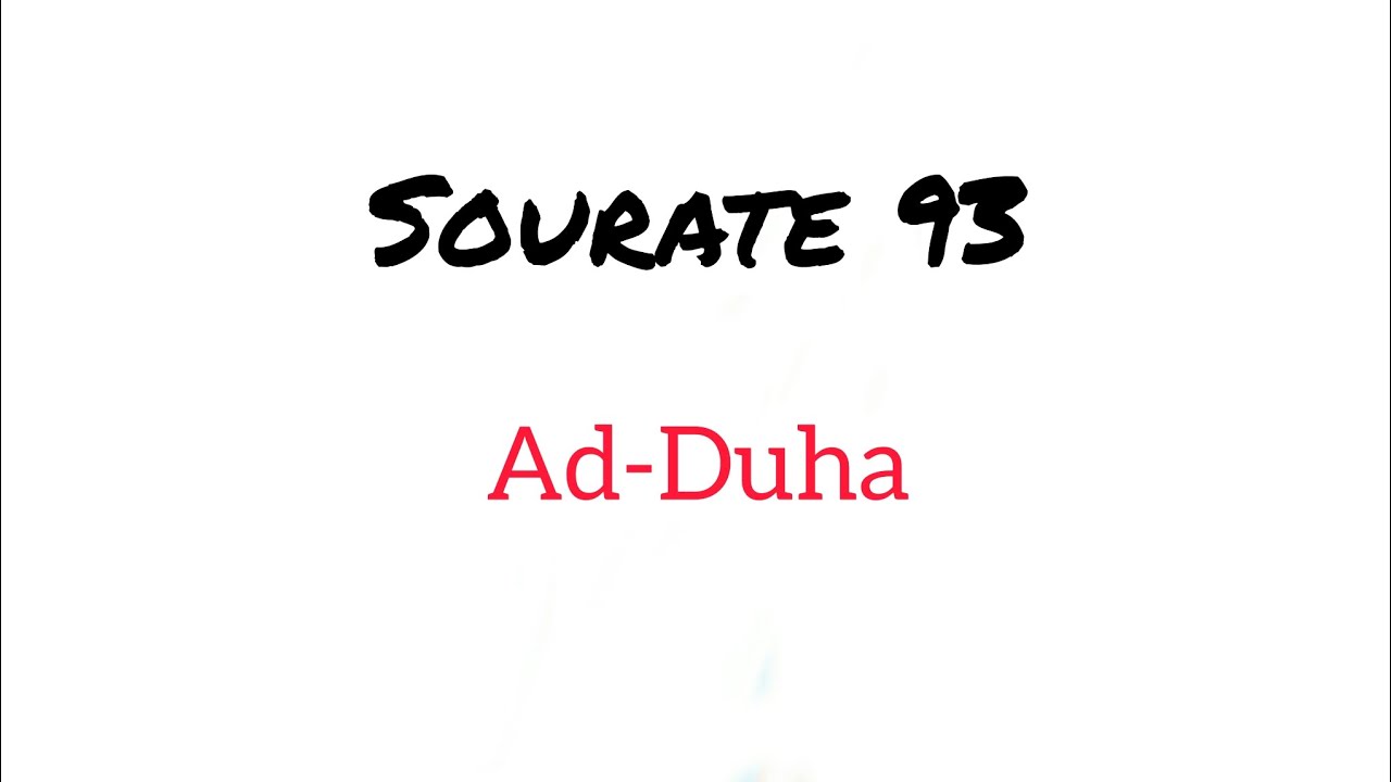 Duha , Sourate 93 du saint coran - YouTube