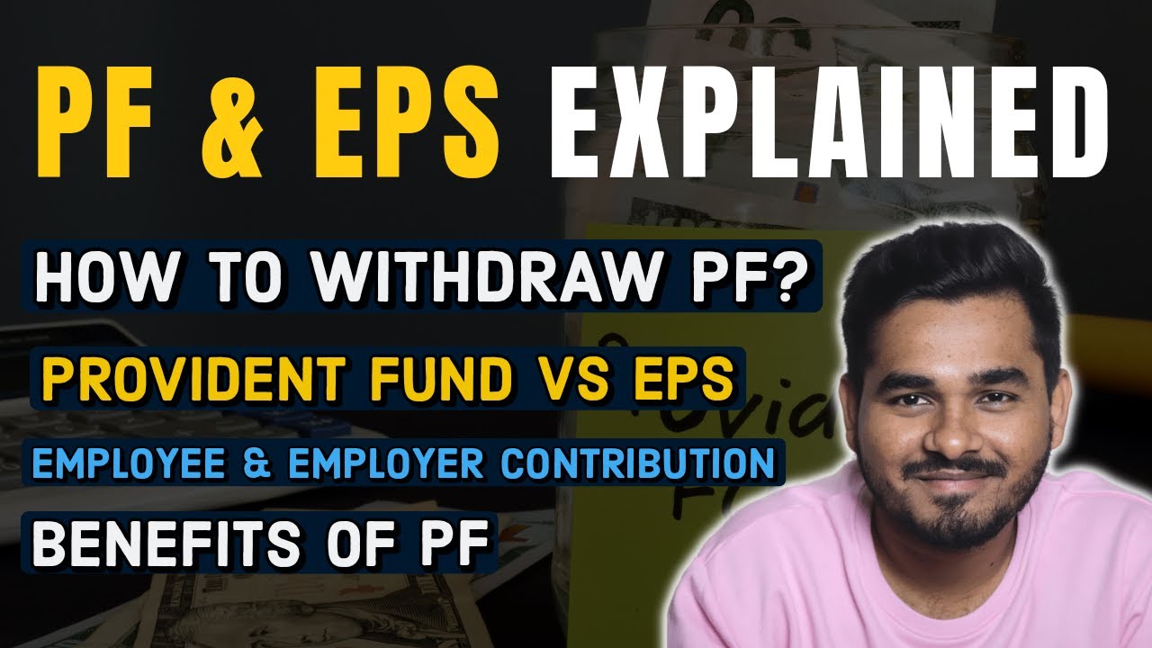 EPF & EPS | Benefits: How to Withdraw money & How it works - YouTube