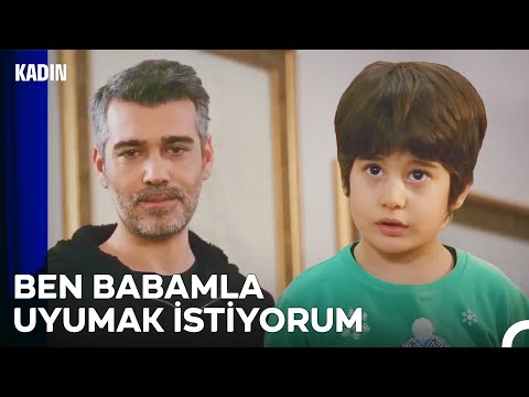 Doruk,  Babasına Doyamadı - Kadın 47. Bölüm