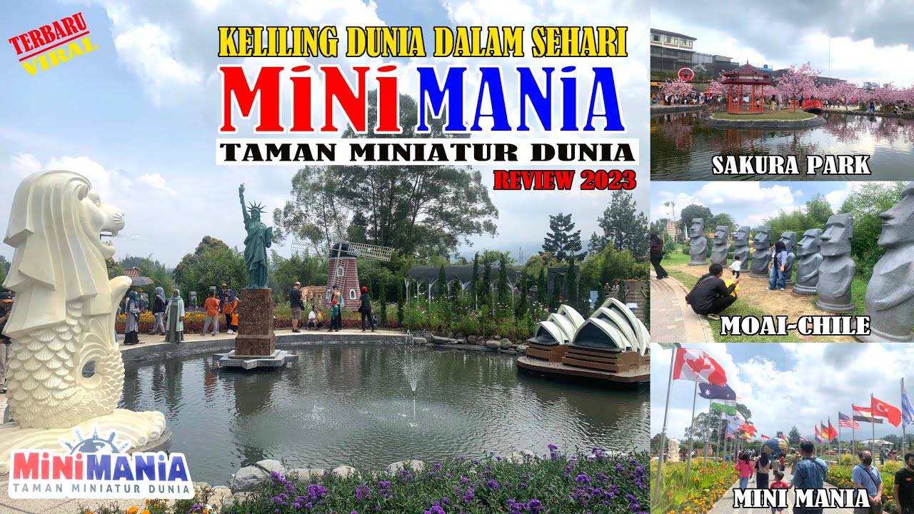 TERBARU-VIRAL||KELILING DUNIA DALAM SEHARI-MINI MANIA||TAMAN MINIATUR ...