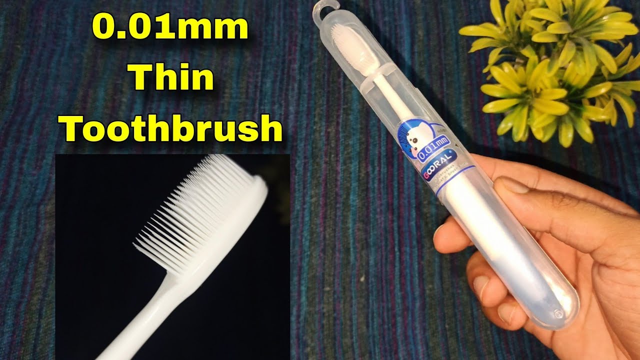Gooral 0.01mm toothbrush | Best toothbrush in market | thinnest ...