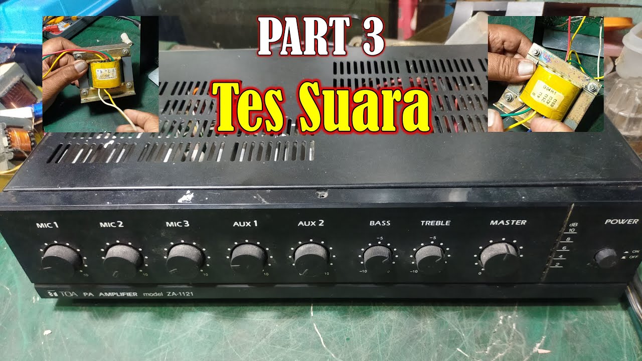 Gulung Trafo OT TOA ZA 1121 Part 3 - Tes Suara Hasil Gulungan Trafo OT ...