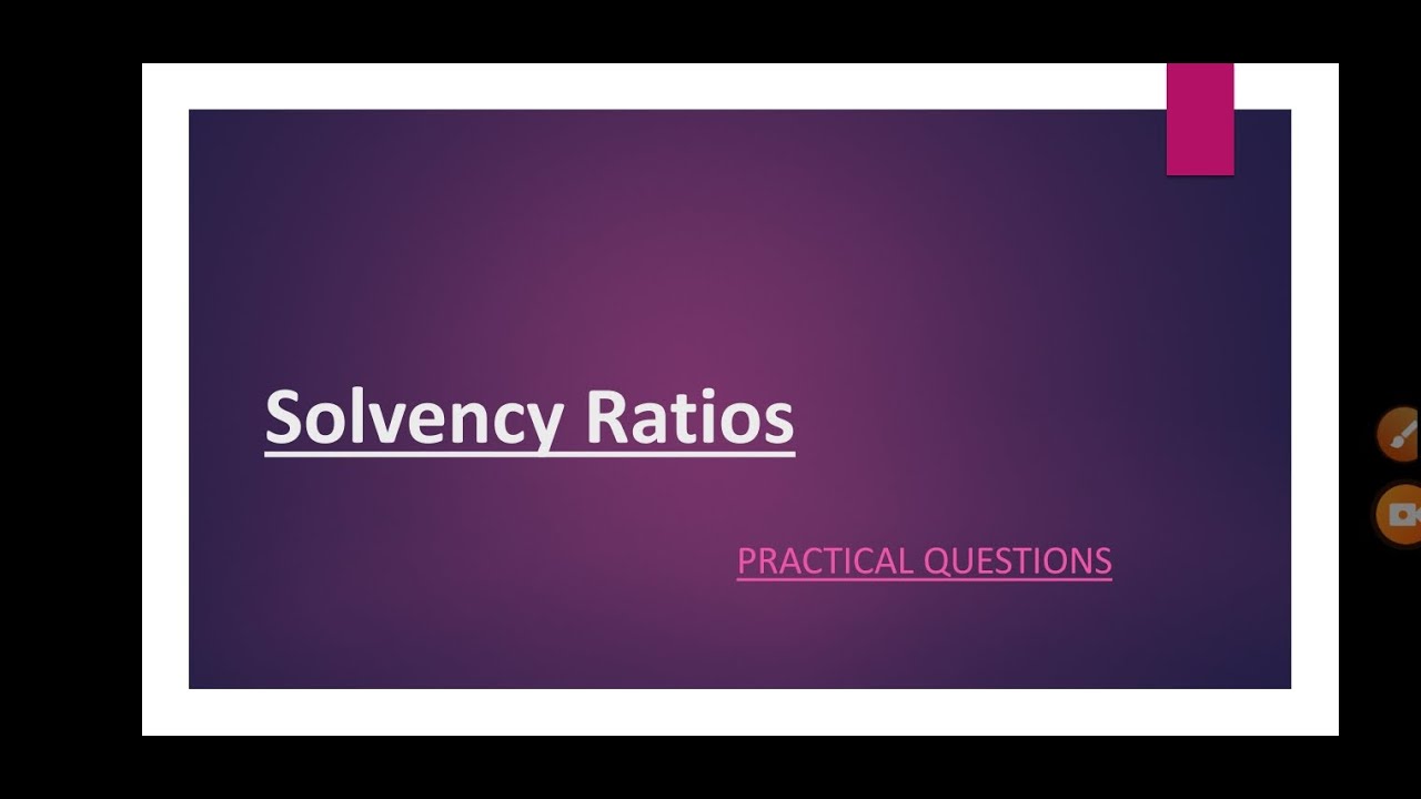 Practical Questions of Solvency Ratios - YouTube