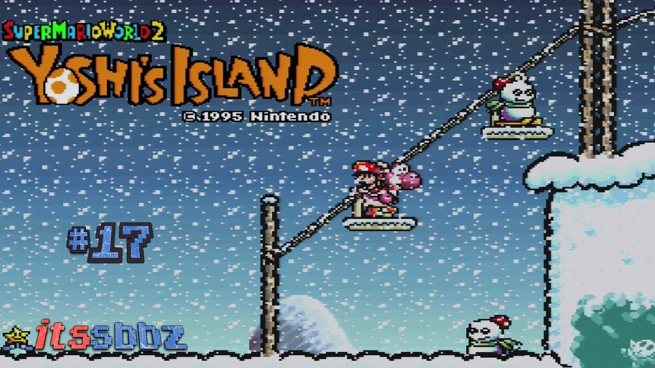 Ski lifts & Snowmen - Yoshi's Island: #17 - itssbbz - YouTube