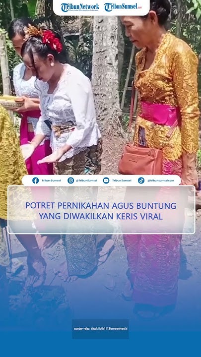 POTRET Pernikahan Agus Buntung yang Diwakilkan Keris Viral, Istri Pakai Kebaya Putih - YouTube