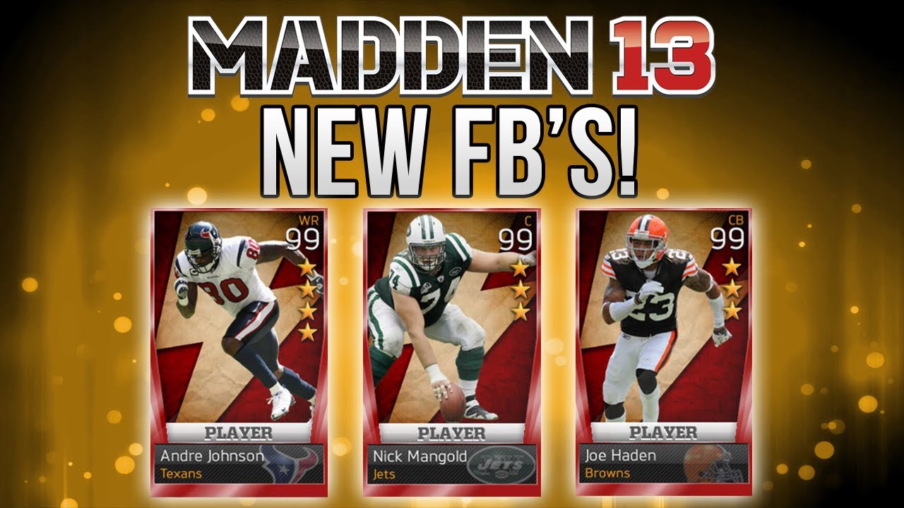 MUT 13: NEW FB's! Andre Johnson, Nick Mangold, Joe Haden! | Madden ...