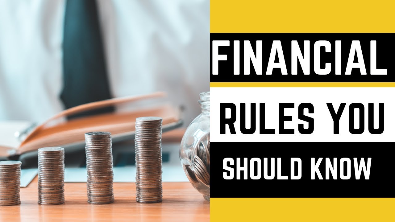 FINANCIAL RULES - Learn How to Live a Better Life by following these ...