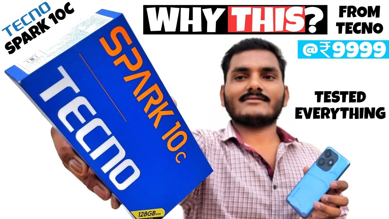 Tecno Spark 10c : Unboxing and Review with all testings. - YouTube